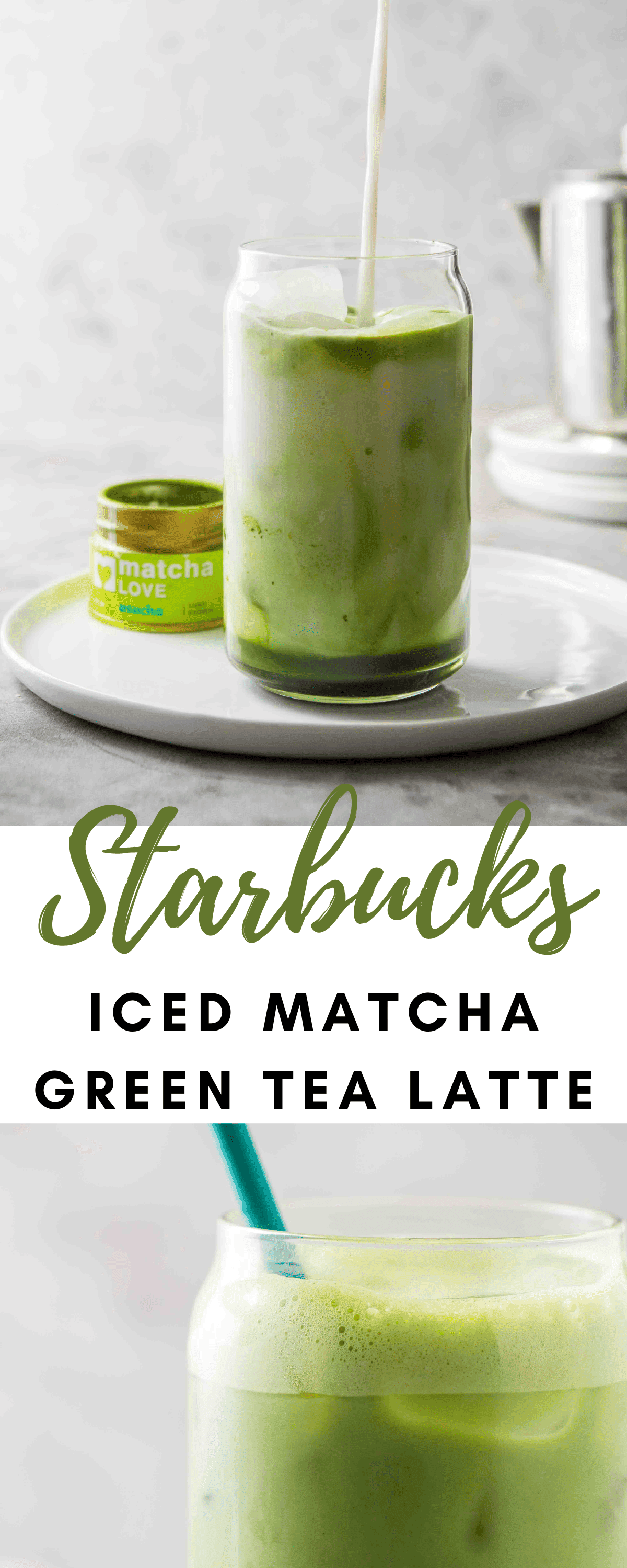 Easy Starbucks Iced Green Tea Matcha Latte - Lifestyle of a Foodie