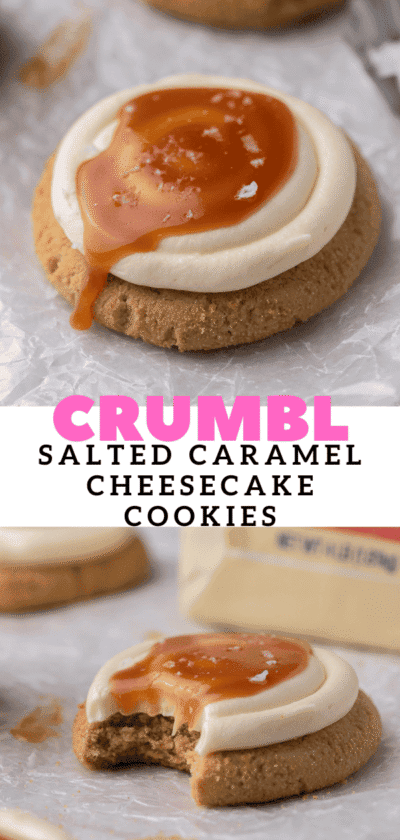 Crumbl Salted Caramel Cheesecake Cookies - Lifestyle of a Foodie