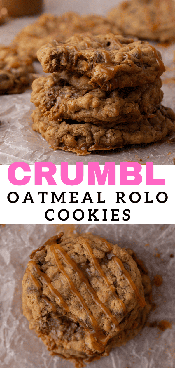 Better than Crumbl Oatmeal Rolo Cookies - Lifestyle of a Foodie