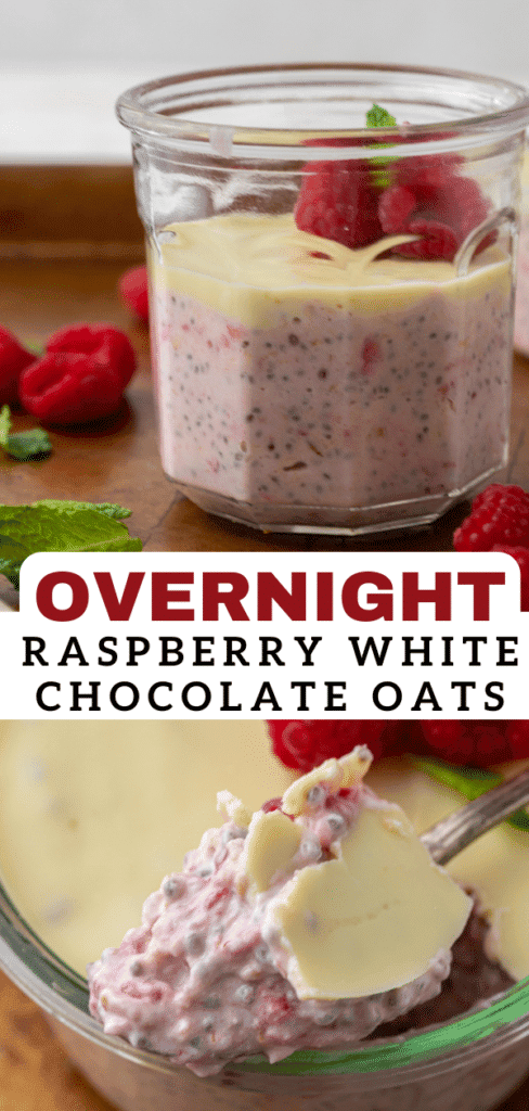 White chocolate raspberry overnight oats - Lifestyle of a Foodie