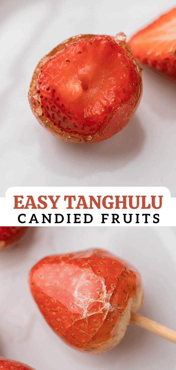 Easy Tanghulu Recipe (Chinese Candied Fruit At Home) - Lifestyle of a ...