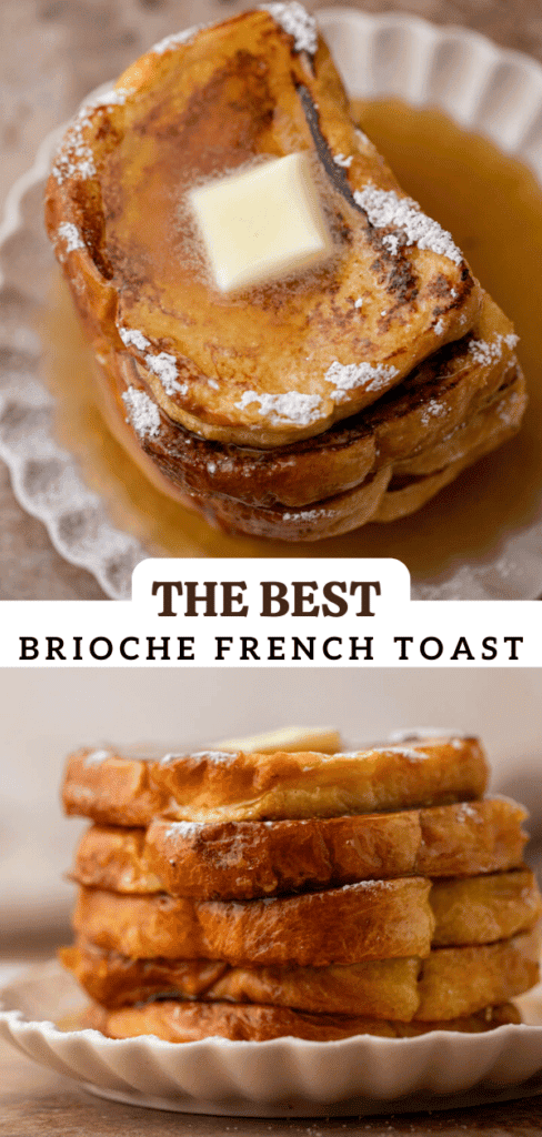 The best Brioche French Toast Recipe - Lifestyle of a Foodie