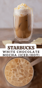 Hot & Iced Starbucks White Chocolate Mocha Latte - Lifestyle of a Foodie