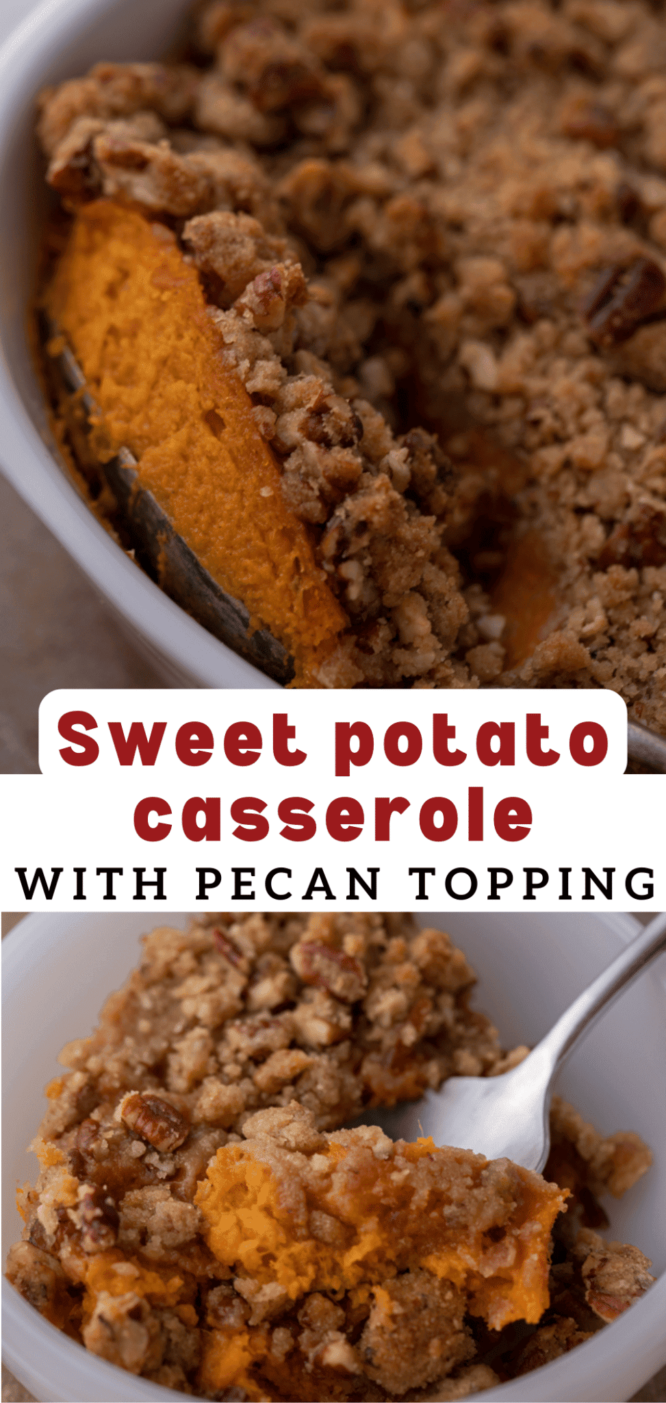 The Best Sweet Potato Casserole With Pecans Recipe - Lifestyle of a Foodie