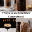 Full Guide on How to Use Cold Brew Concentrate - 7 ways - Lifestyle of ...