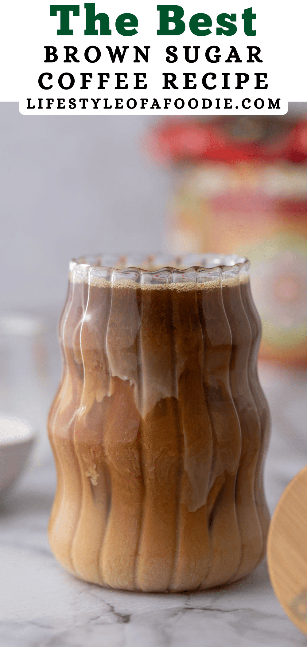 brown sugar iced coffee recipe - Easy Homemade Coffee Drink - Lifestyle of a Foodie