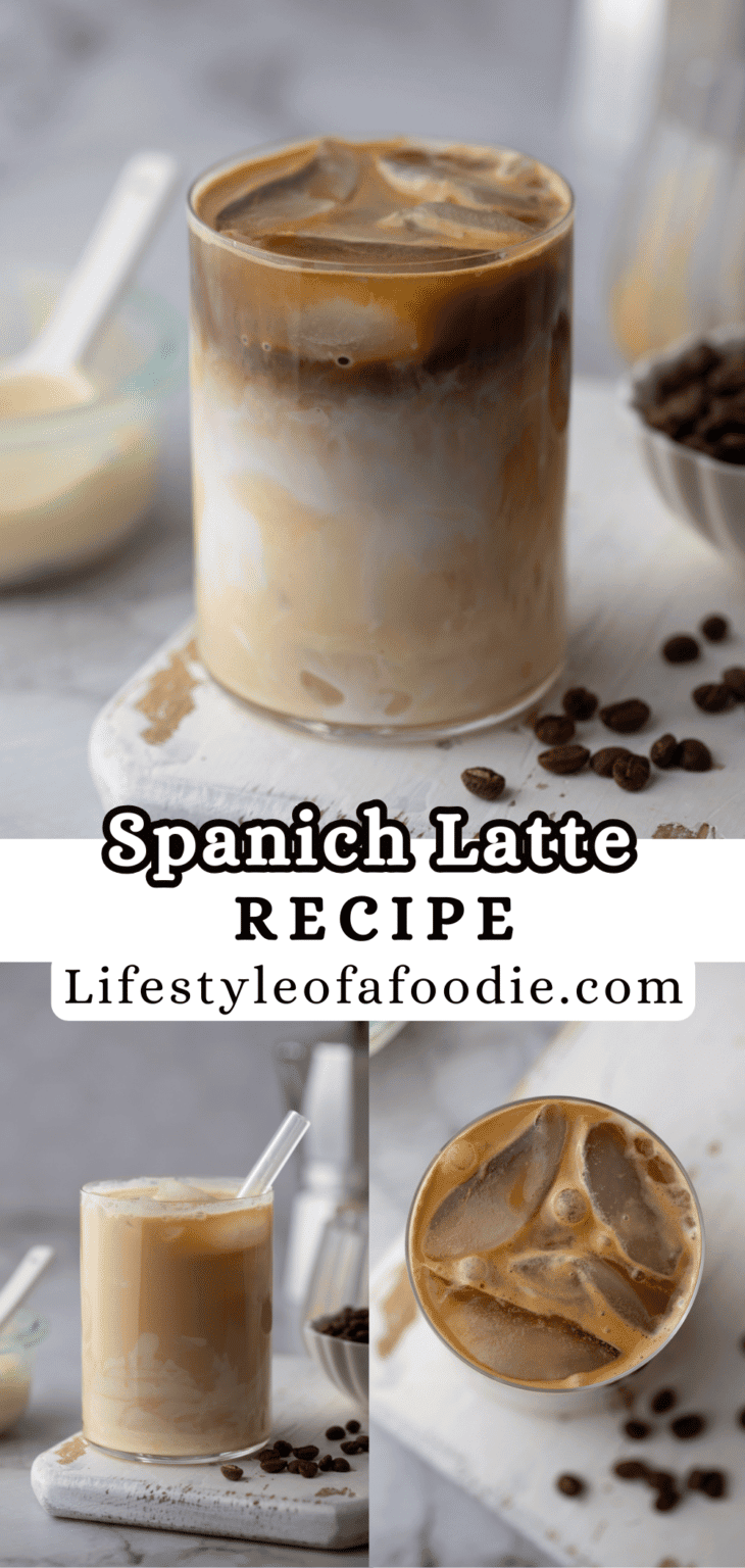 The Best Spanish Latte Recipe - Lifestyle of a Foodie