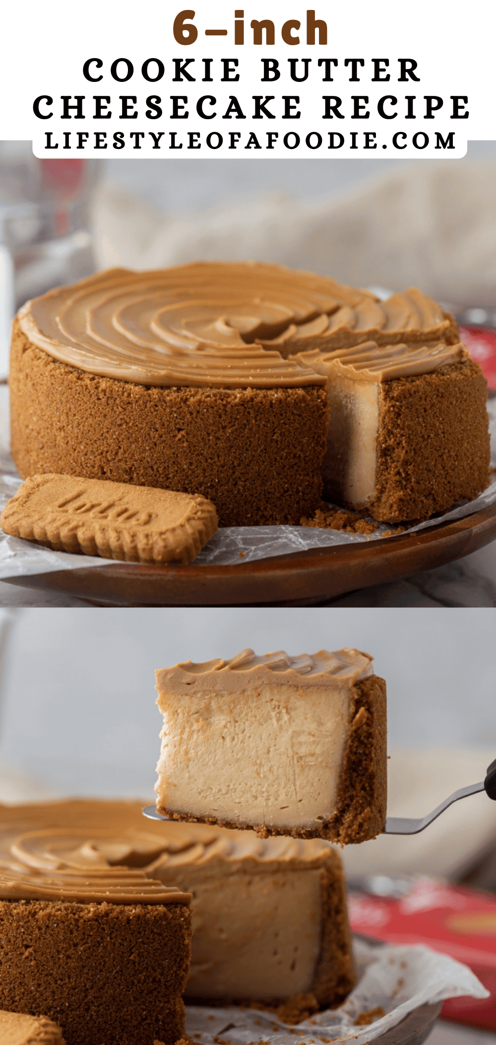 The Best 6-inch Biscoff Cheesecake Recipe - Lifestyle of a Foodie
