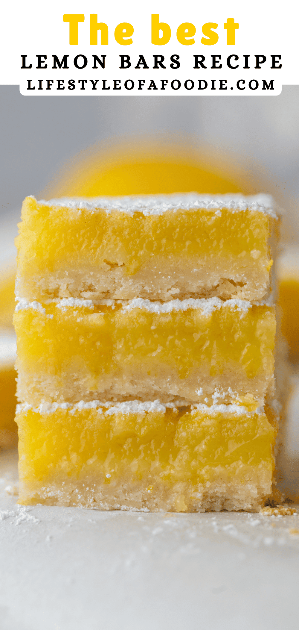 The Best Classic Easy Lemon Bars Recipe - Lifestyle of a Foodie
