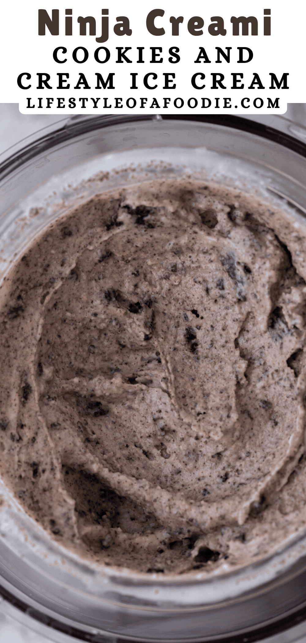 The Best Ninja Creami Cookies and Cream Recipe - Lifestyle of a Foodie