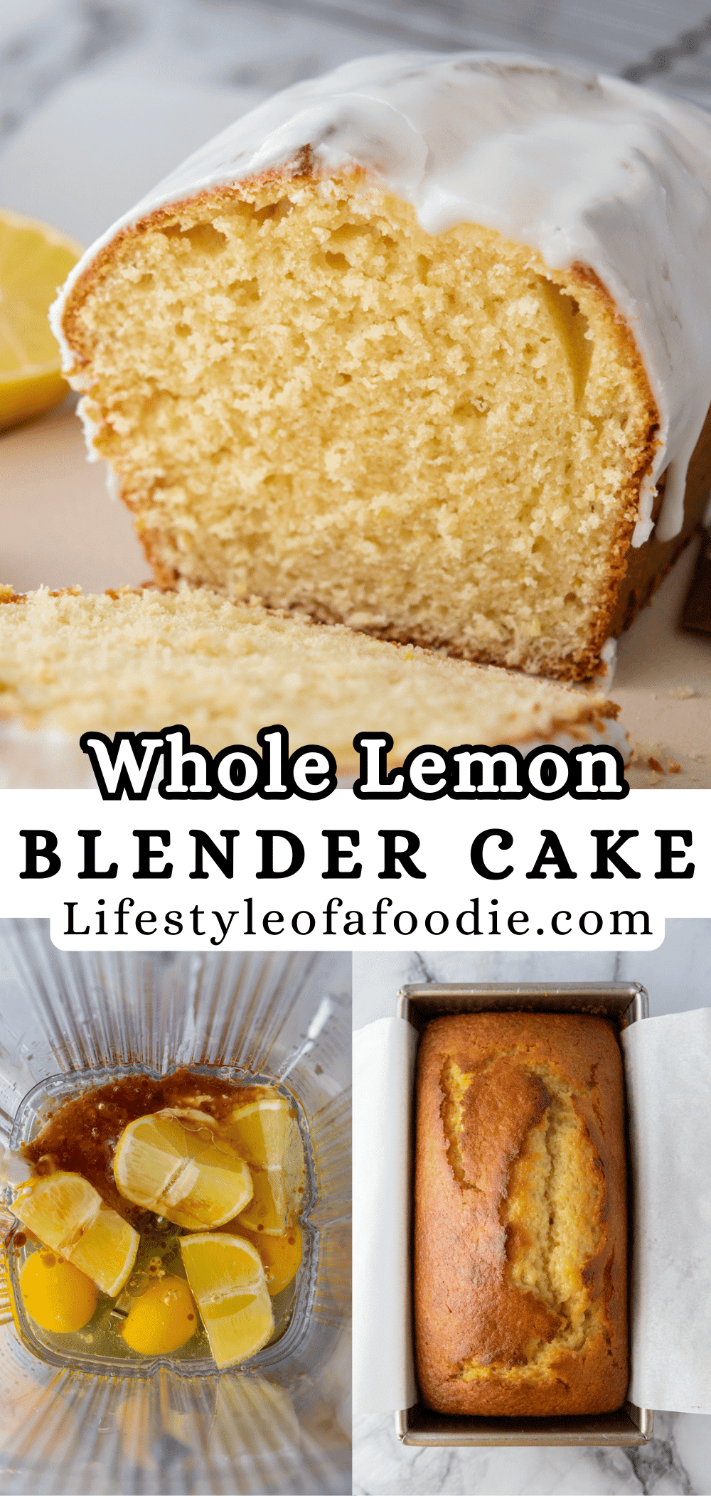The Best Whole Lemon Blender Cake Recipe - Lifestyle of a Foodie