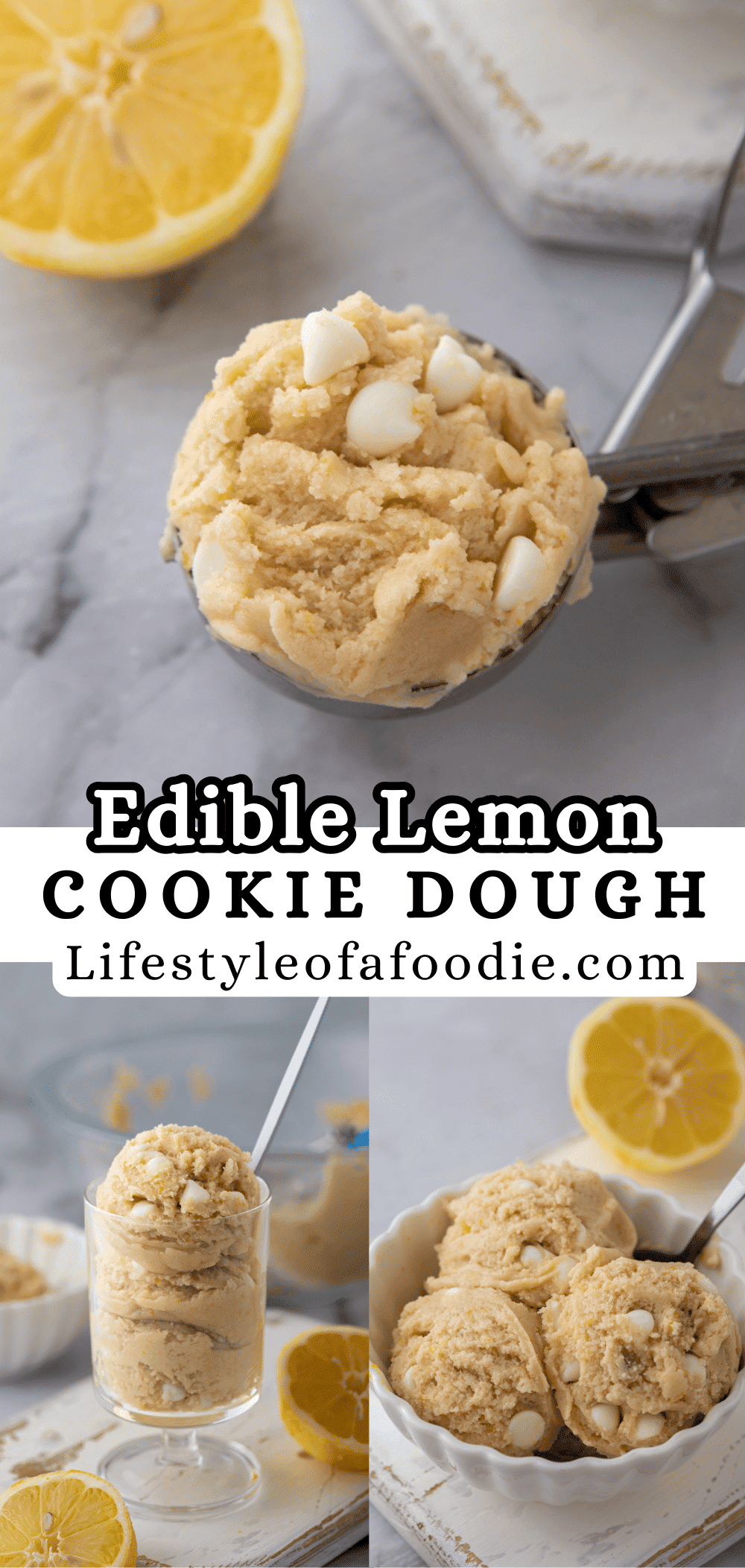 The Best Edible Lemon Cookie Dough Recipe - Lifestyle of a Foodie