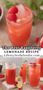 The Best Raspberry Lemonade Recipe - Lifestyle of a Foodie