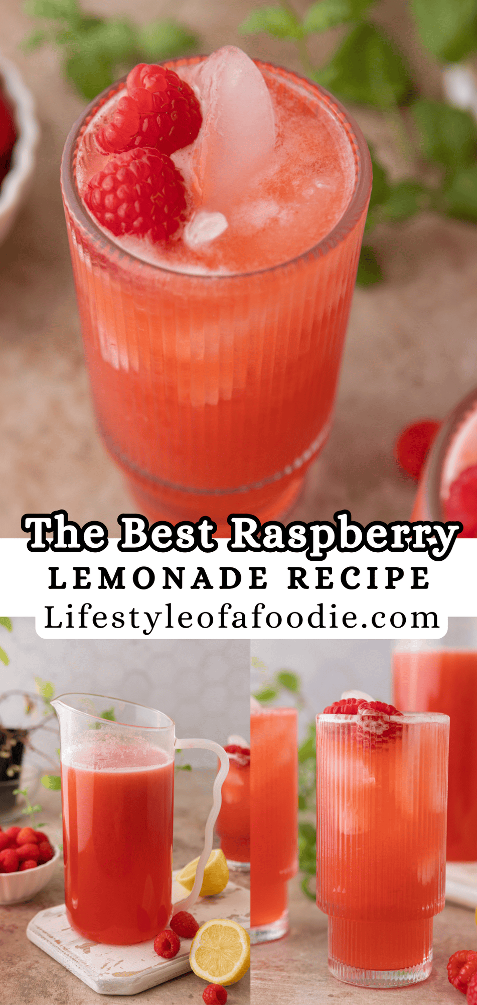 The Best Raspberry Lemonade Recipe - Lifestyle of a Foodie
