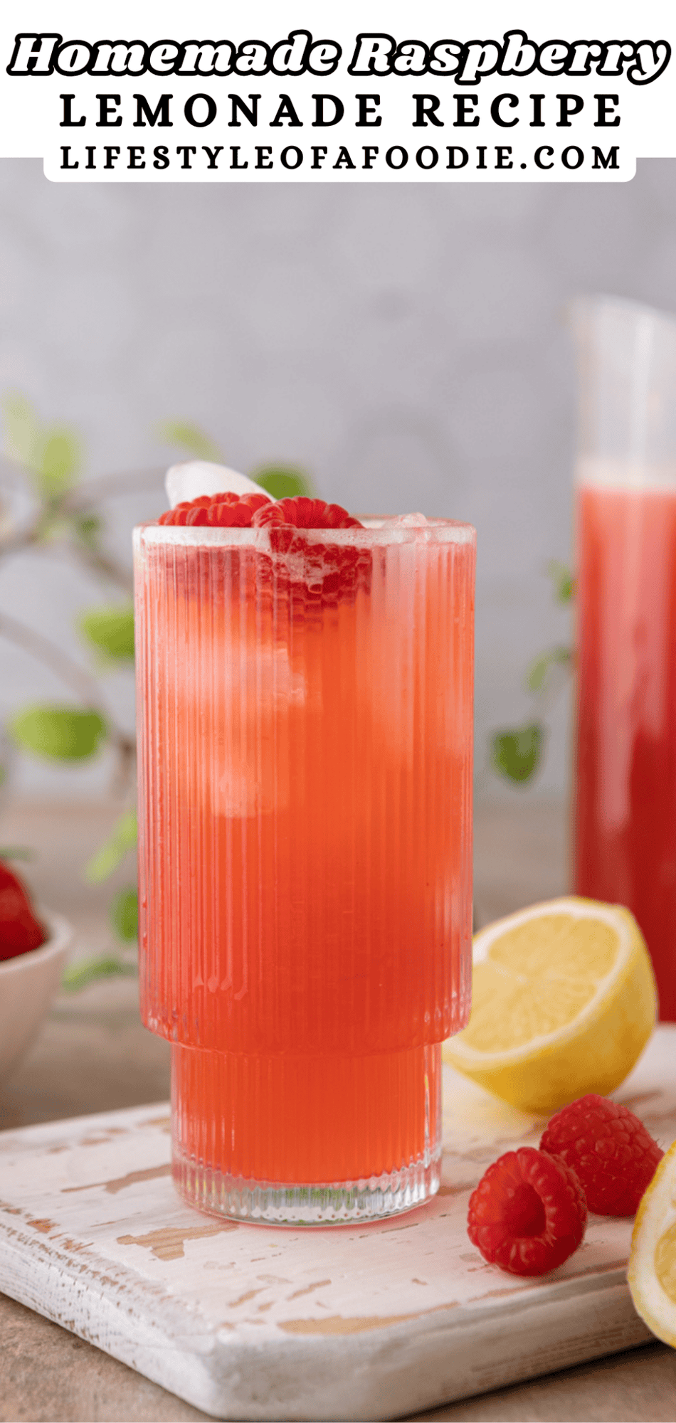 The Best Raspberry Lemonade Recipe - Lifestyle of a Foodie