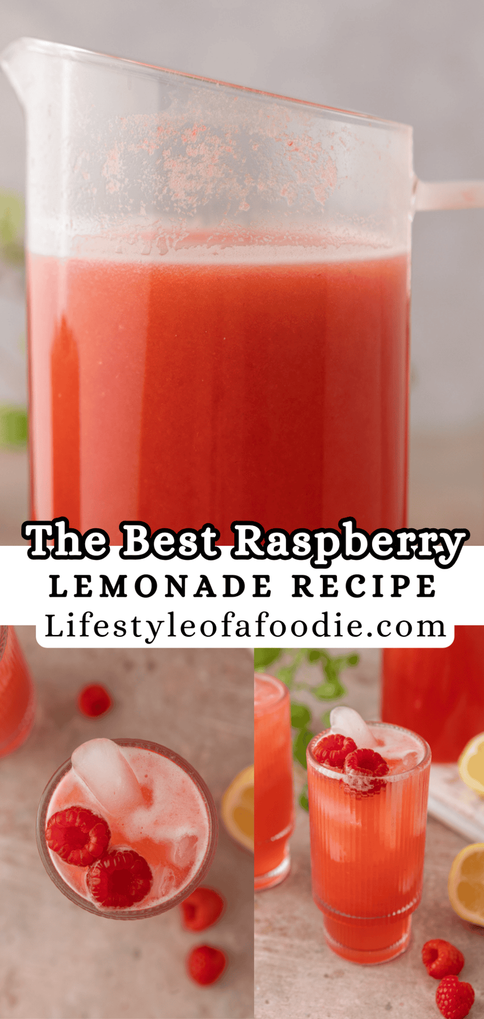 The Best Raspberry Lemonade Recipe - Lifestyle of a Foodie
