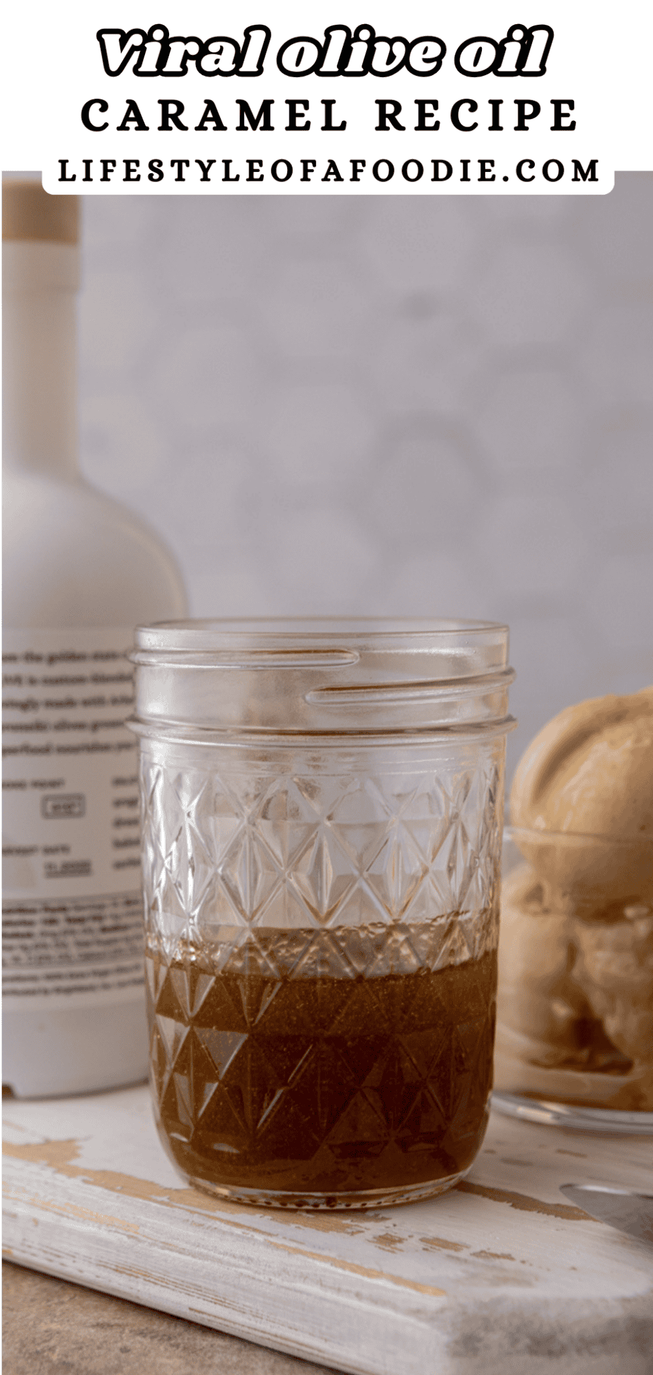 The Best Viral Olive Oil Caramel Recipe - Lifestyle of a Foodie