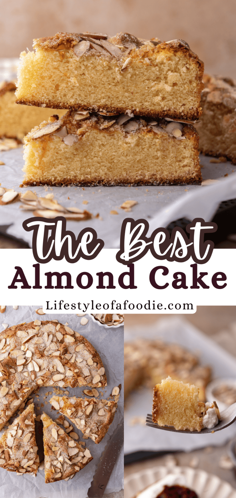 The Best Almond Cake Recipe - Lifestyle of a Foodie