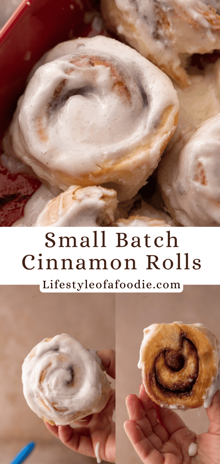 The Best Small Batch Cinnamon Rolls - Lifestyle of a Foodie