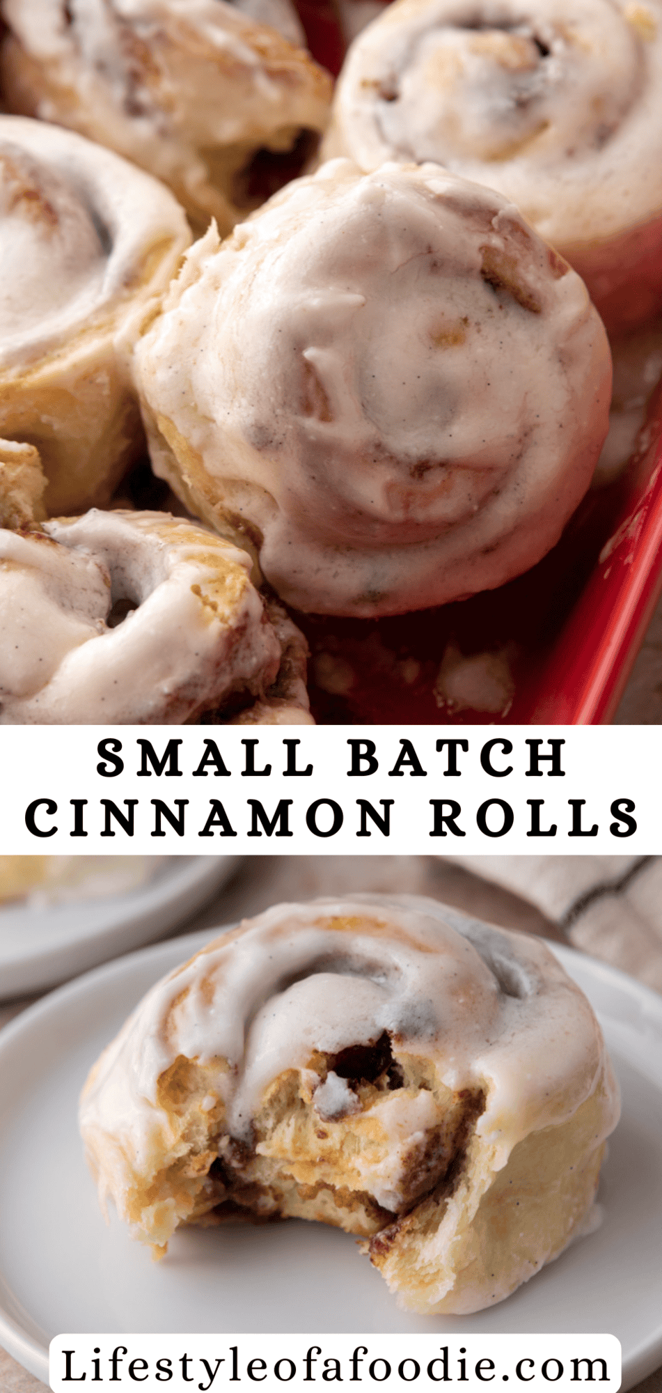 The Best Small Batch Cinnamon Rolls - Lifestyle of a Foodie