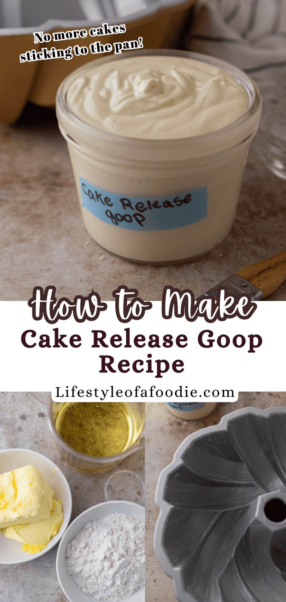 How to Make Easy Cake Release Recipe - Lifestyle of a Foodie