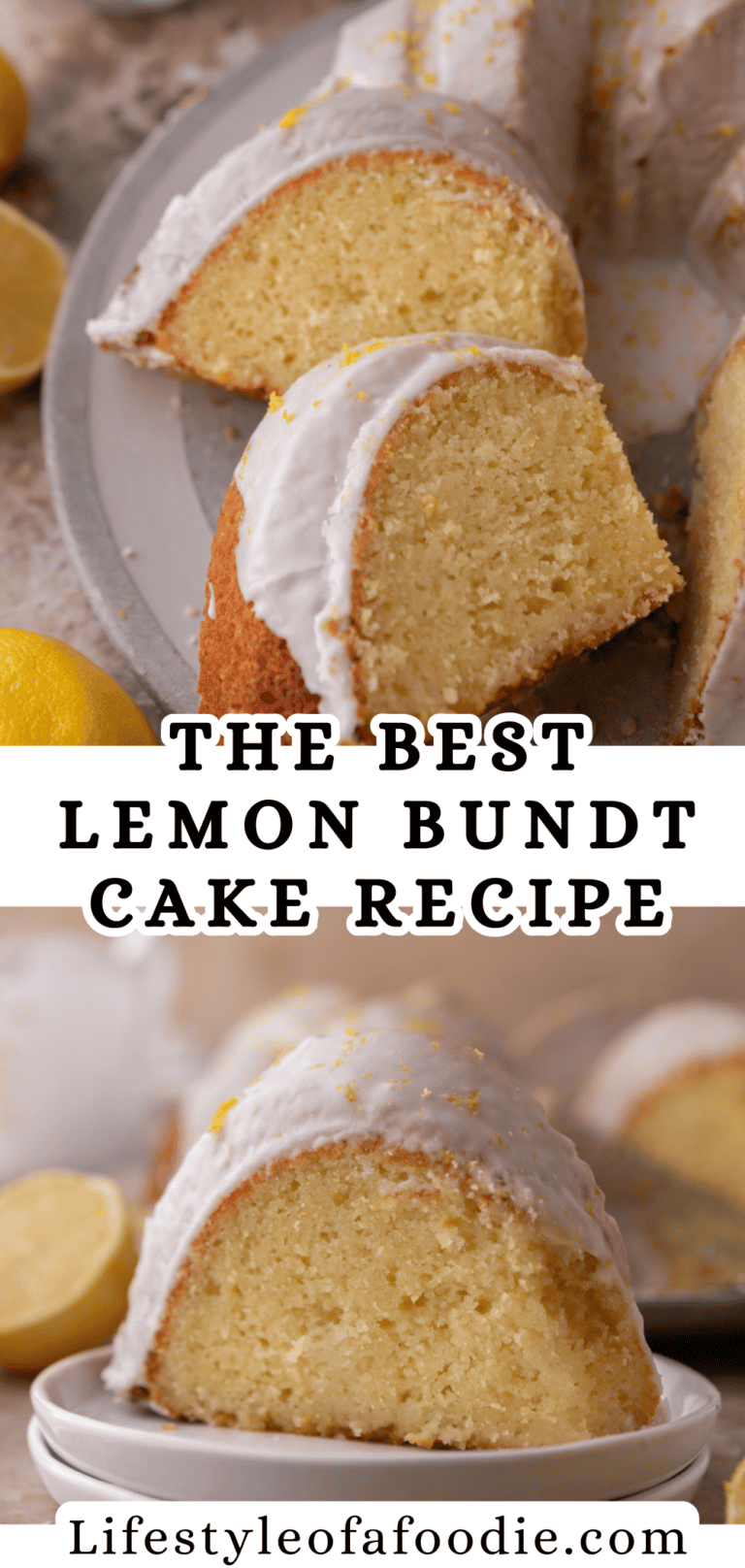 The Best Moist Lemon Bundt Cake Recipe - Lifestyle of a Foodie