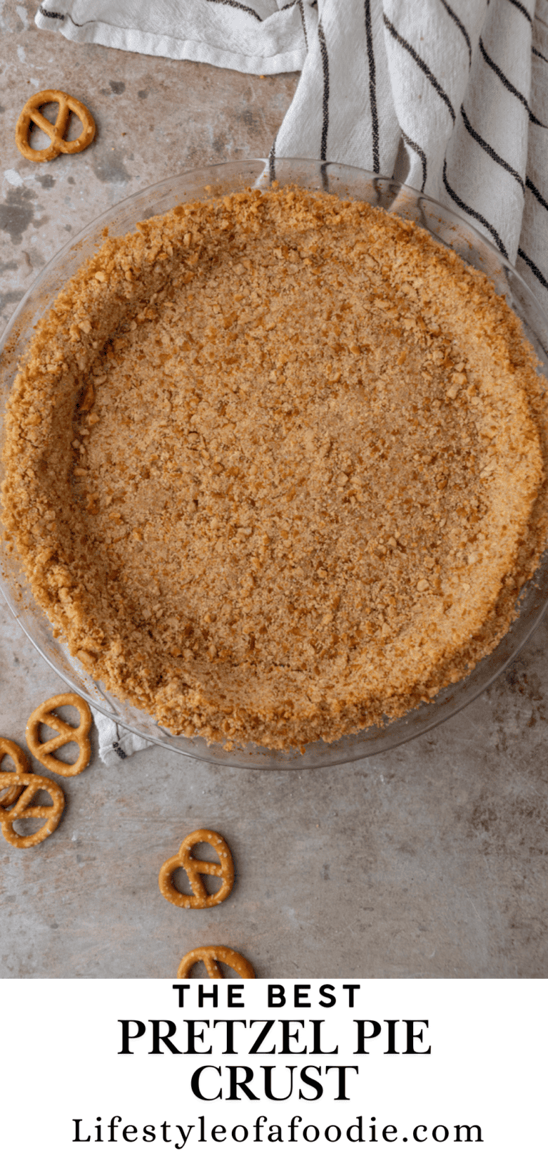 The Best Pretzel Pie Crust Recipe - Lifestyle of a Foodie