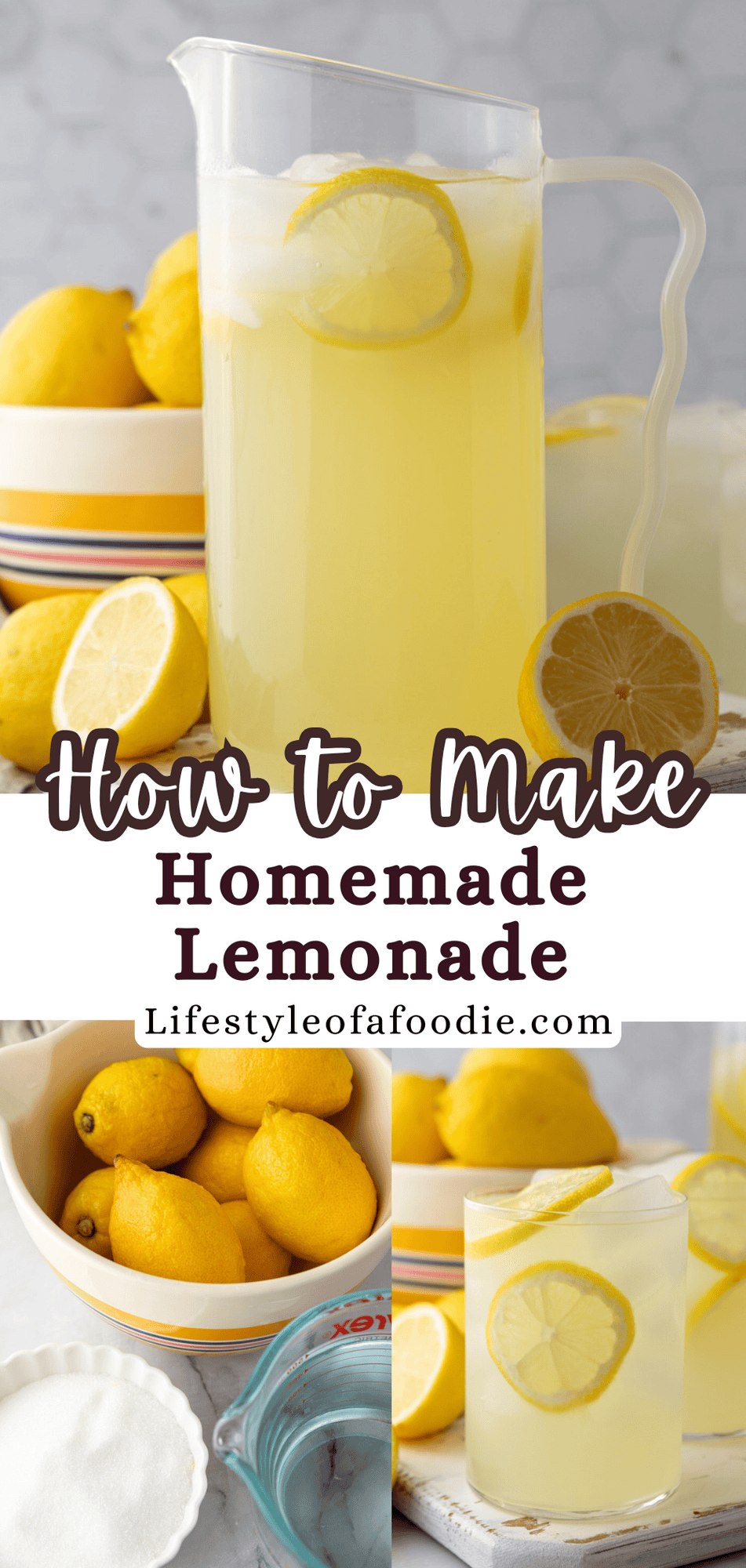 How to Make Homemade Lemonade Recipe - Lifestyle of a Foodie
