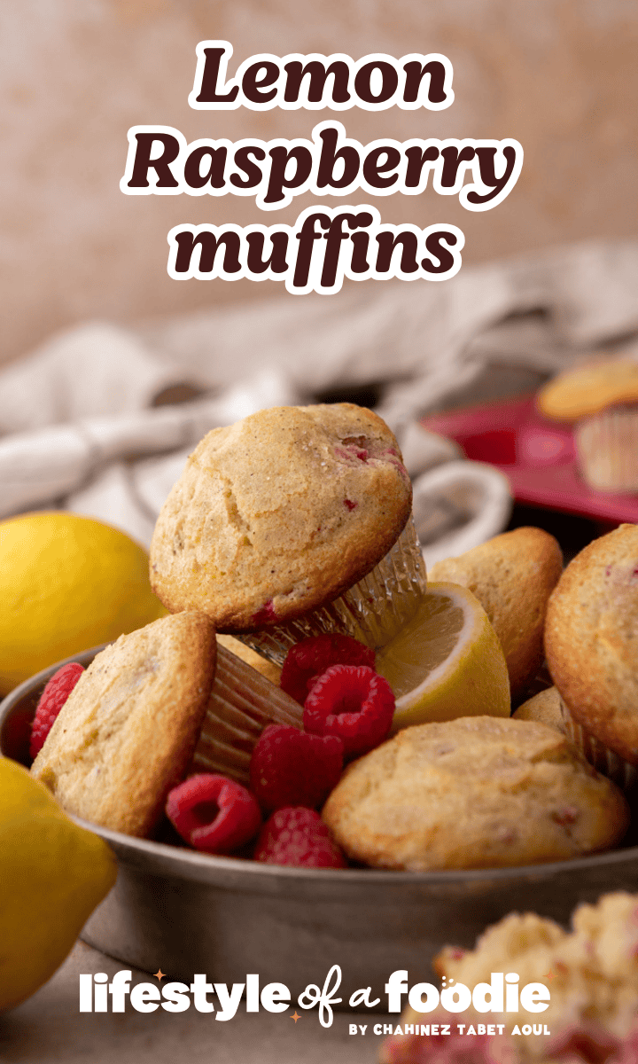 The Best Lemon Raspberry Muffins Recipe - Lifestyle of a Foodie